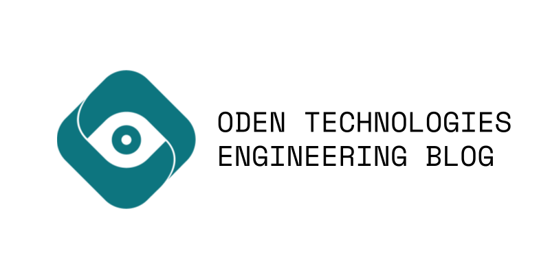 Oden Technologies - Product & Engineering Blog